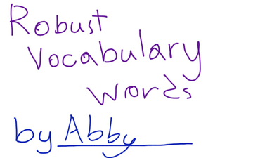 Robust Vocabulary Words | Educreations
