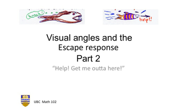 Visual angles part 2: escape response | Educreations