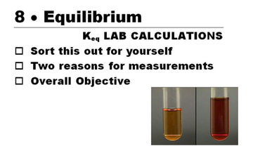 HC 8 -- Keq Lab Calculations | Educreations