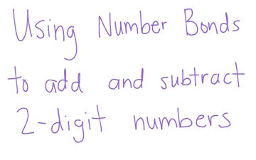 Number Bonds Mental Math Strategy for 2-digit Numbers 1.NBT.4, 1.NBT.6 ...