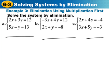 (6.3.3) Solving Systems Of Equations By Elimination (multiplication) | Educreations