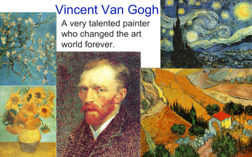 Vincent Van Gogh | Educreations