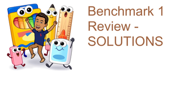 Benchmark Review 1 Solutions | Educreations