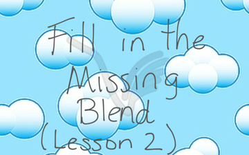 Fill In The Missing Blend Lesson 2 | Educreations