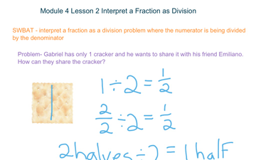 Module 4 Lesson 2 Interpret Fractions As Division | Educreations