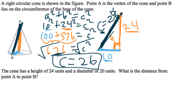 Right Cone Side Length Using Pythagorean Theorem | Educreations