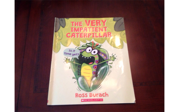 The Very Impatient Caterpillar | Educreations