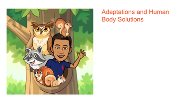 Human Body And Adaptations Assessment Solutions | Educreations