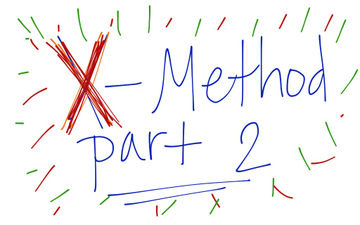 X-method Part 2 | Educreations