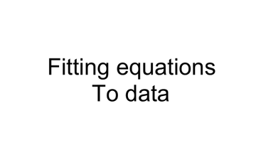 Fitting Equations To Data | Educreations